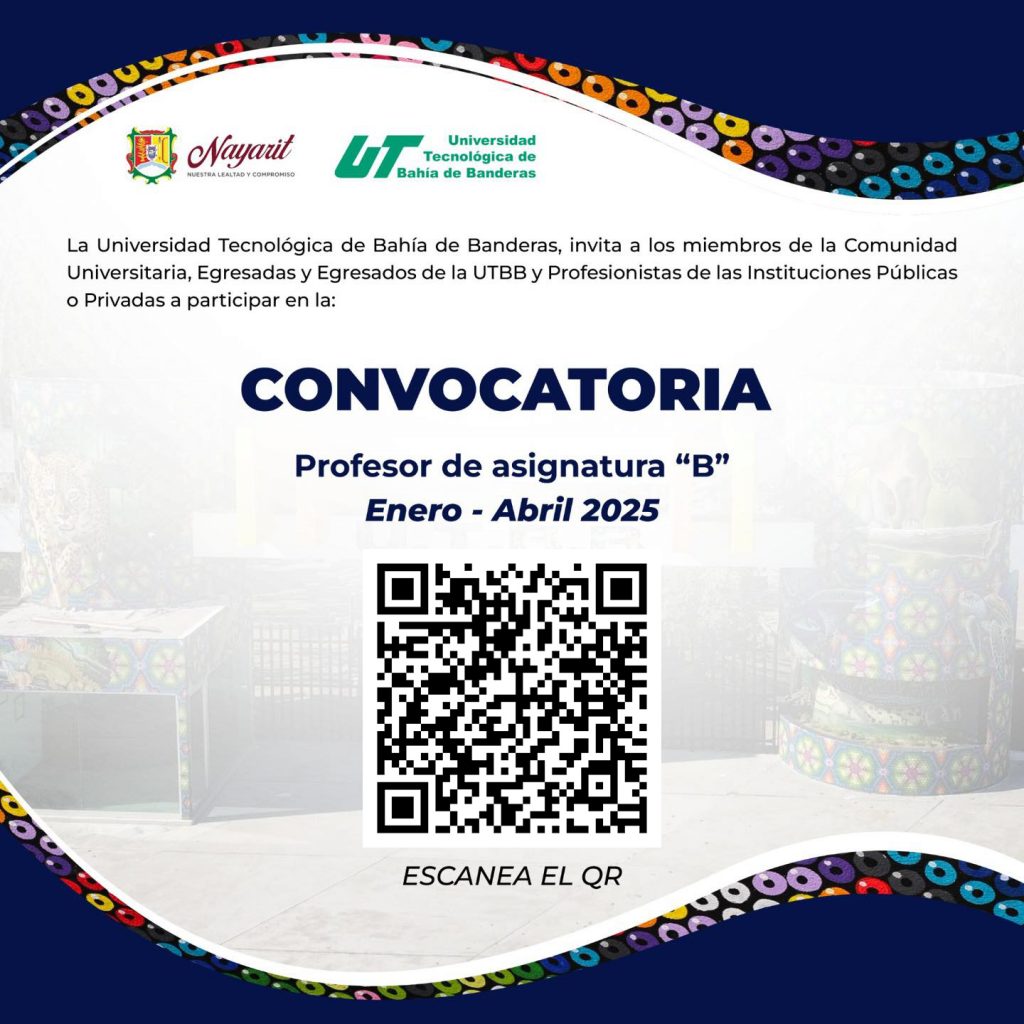 La Universidad Tecnológica de Bahía de Banderas te invita a participar ...